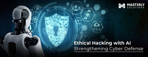 ai enhanced ethical hacking fortifying cybersecurity