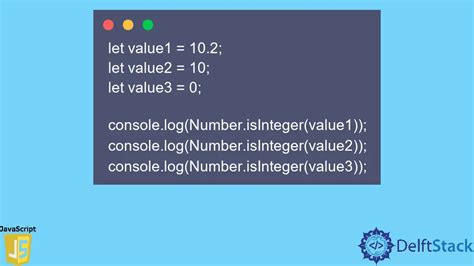 Javascript Numberisinteger Method Delft Stack