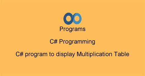 Programs C Programming C Program To Display Multiplication Table Oodlescoop