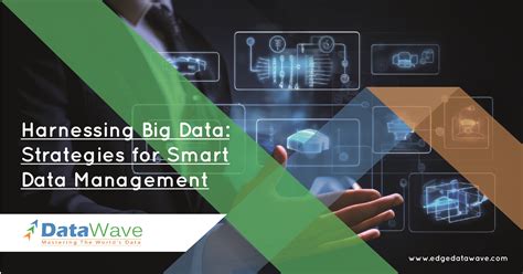 Strategies For Smart Data Management
