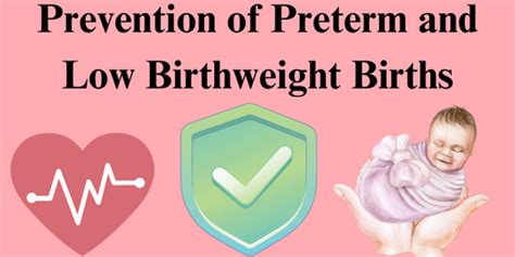 Low Birth Weight And Prevention Of Preterm Nurses Educator
