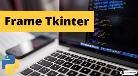 Frame Tkinter Python 3 Stackhowto