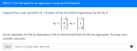 Solved HW Find The Basis For An Eigenspace Using Chegg Com