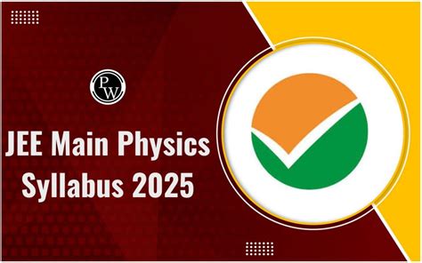 JEE Main Syllabus PDF Out Check Subject Wise Detailed Syllabus Important Topics PW