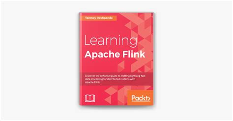 ‎learning Apache Flink By Tanmay Deshpande On Apple Books