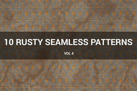 Rusty Metal Seamless Patterns V 4 Seamless Patterns Rusty Metal