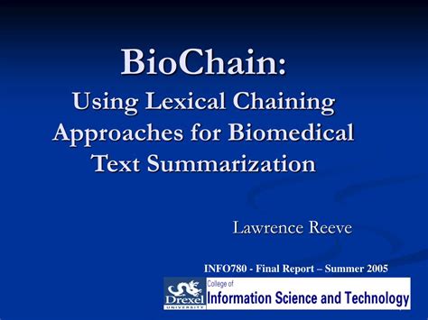 Ppt Biochain Using Lexical Chaining Approaches For Biomedical Text Summarization Powerpoint