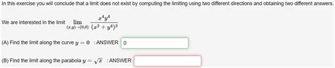 Solved In This Exercise You Will Conclude That A Limit Does