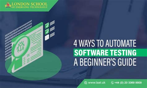 4 Ways To Automate Software Testing A Beginners Guide Lset