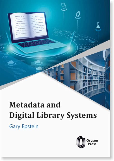 Metadata And Digital Library Systems Oryson Press
