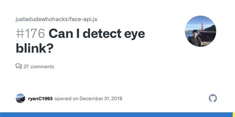 Can I Detect Eye Blink Issue 176 Justadudewhohacks Face Api Js