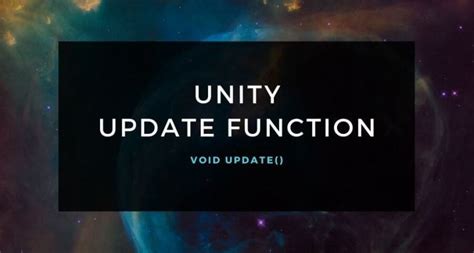 Unity Update Function Late Update And Fixed Update Explained
