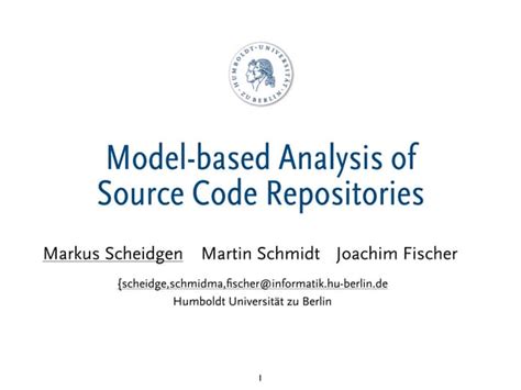 Creating And Analyzing Source Code Repository Models A Model Based Approach To Mining Software
