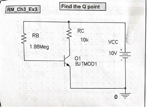 Solved RM Ch3 Ex3 Find The Q Point Chegg Com