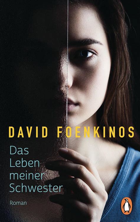 Das Leben Meiner Schwester Roman Foenkinos David Kolb Christian