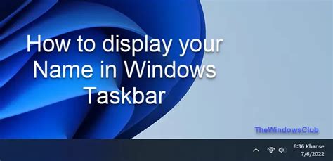 how to display name in windows taskbar in windows 11 10