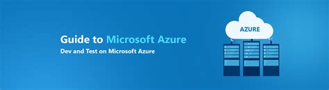 Guide To Microsoft Azure Dev And Test On Azure