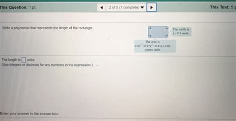Solved Write A Polynomial That Represents The Length Of The