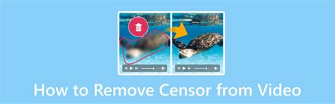 4 Expert Methods To Remove Censor From Video