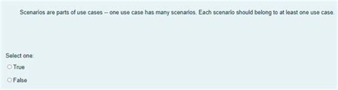 Solved Scenarios Are Parts Of Use Cases One Use Case Has Chegg