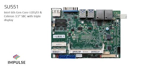 Su551 Skylake Single Board Computer · Impulse Embedded Limited