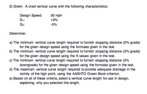Solved Given A Crest Vertical Curve With The Following Chegg
