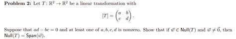 Solved Problem 2 Let T R2R2 Be A Linear Transformation Chegg Com