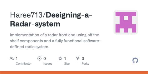 GitHub Haree713 Designing A Radar System Implementation Of A Radar Front End Using Off The