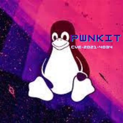 Pwnkit Linux Privilege Escalation Cve