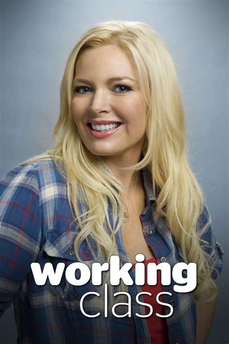 Working Class Tv Series 2011 2011 Posters — The Movie Database Tmdb