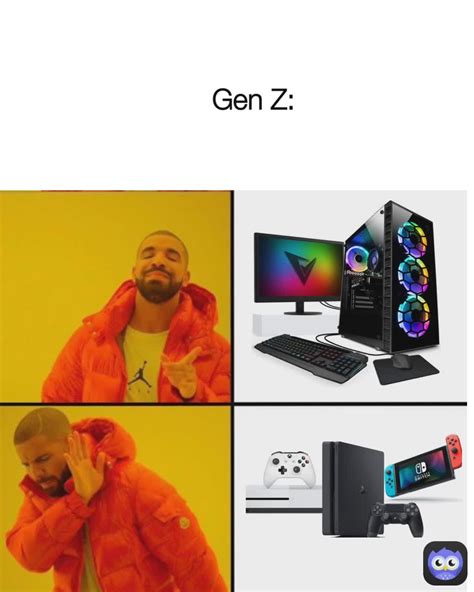 Gen Z Memesandstuf Memes One For All