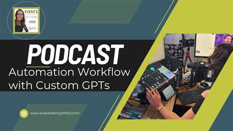 Podcast Automation Workflow With Custom Gpts