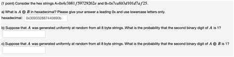 solved 1 ﻿point ﻿consider the hex strings