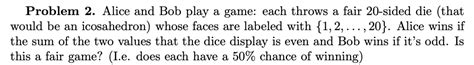 Solved Problem Alice And Bob Play A Game Each Throws A Chegg Com