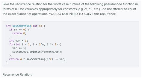Solved Give The Recurrence Relation For The Worst Case