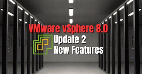 VMware VSphere Update New Features And Download Virtualization Howto