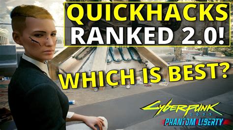 All Quickhacks Ranked Worst To Best In Cyberpunk 2077 2 0 Cyberpunk 2077 Videos