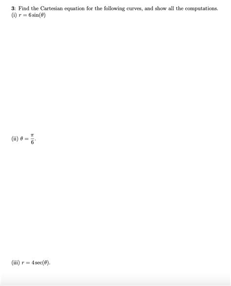 Solved 3 Find The Cartesian Equation For The Following Chegg Com