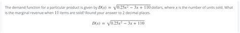 Solved The Demand Function For A Particular Product Is Given Chegg