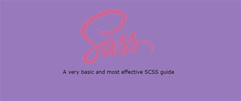 A Very Basic And Most Effective SCSS Guide DEV Community