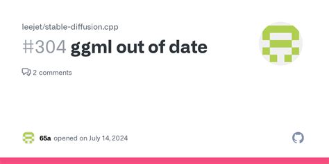Ggml Out Of Date Issue Leejet Stable Diffusion Cpp Github