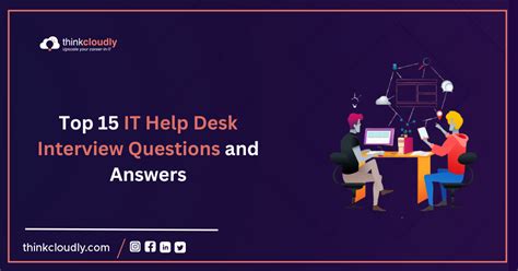 top 15 it help desk interview questions and answers thinkcloudly