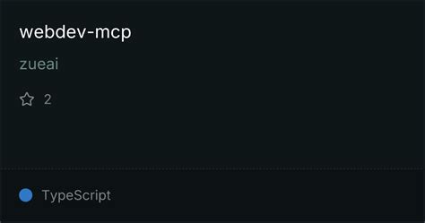 Webdev Mcp Glama