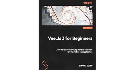 Simone Cuomo On Linkedin Vuejs 3 For Beginners Learn The Essentials Of Vuejs 3 And Its