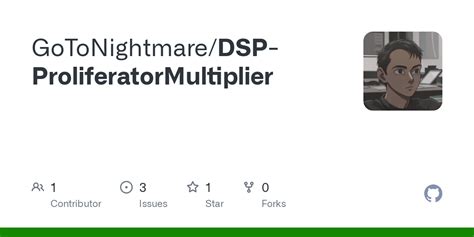 Github Gotonightmaredsp Proliferatormultiplier