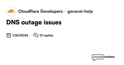 Dns Outage Issues Cloudflare Developers