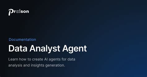 data analyst agent praisonai documentation