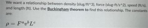 Solved We Want A Relationship Between Density Slug Ft∧3