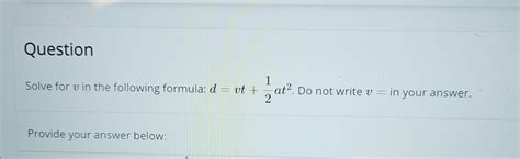 Solved QuestionSolve For V In The Following Formula Chegg Com