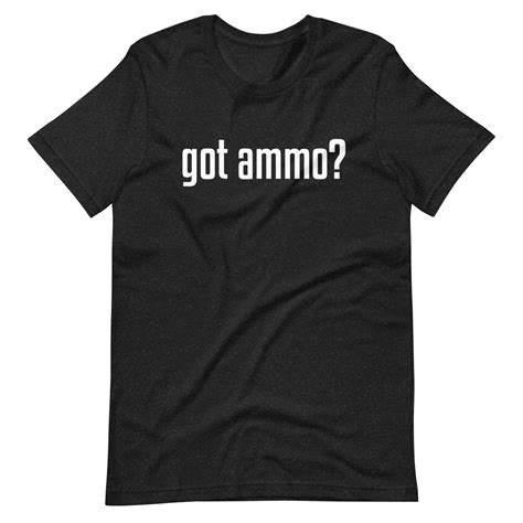 Got Ammo Shirt Libertarian Country